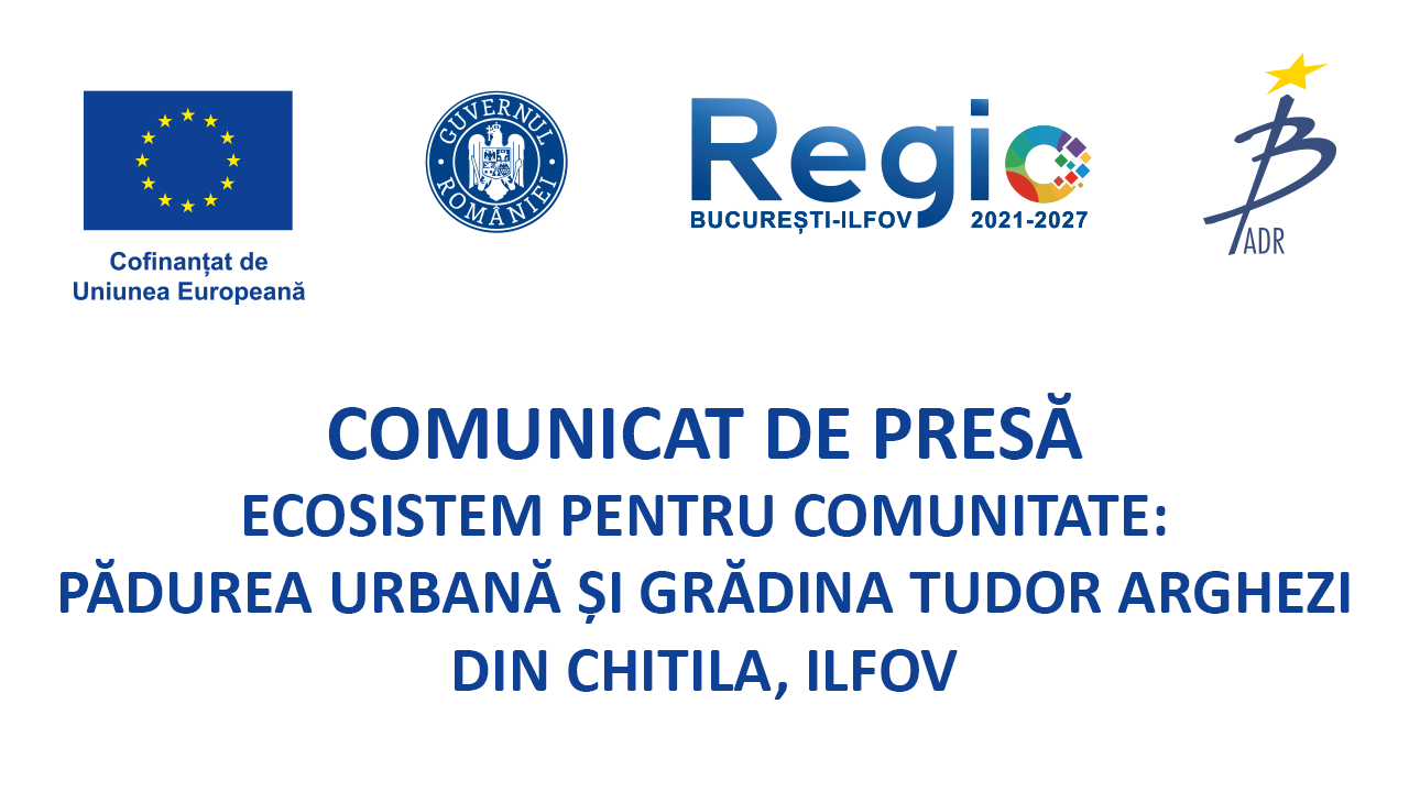 ECOSISTEM PENTRU COMUNITATE: PĂDUREA URBANĂ ȘI GRĂDINA TUDOR ARGHEZI ...