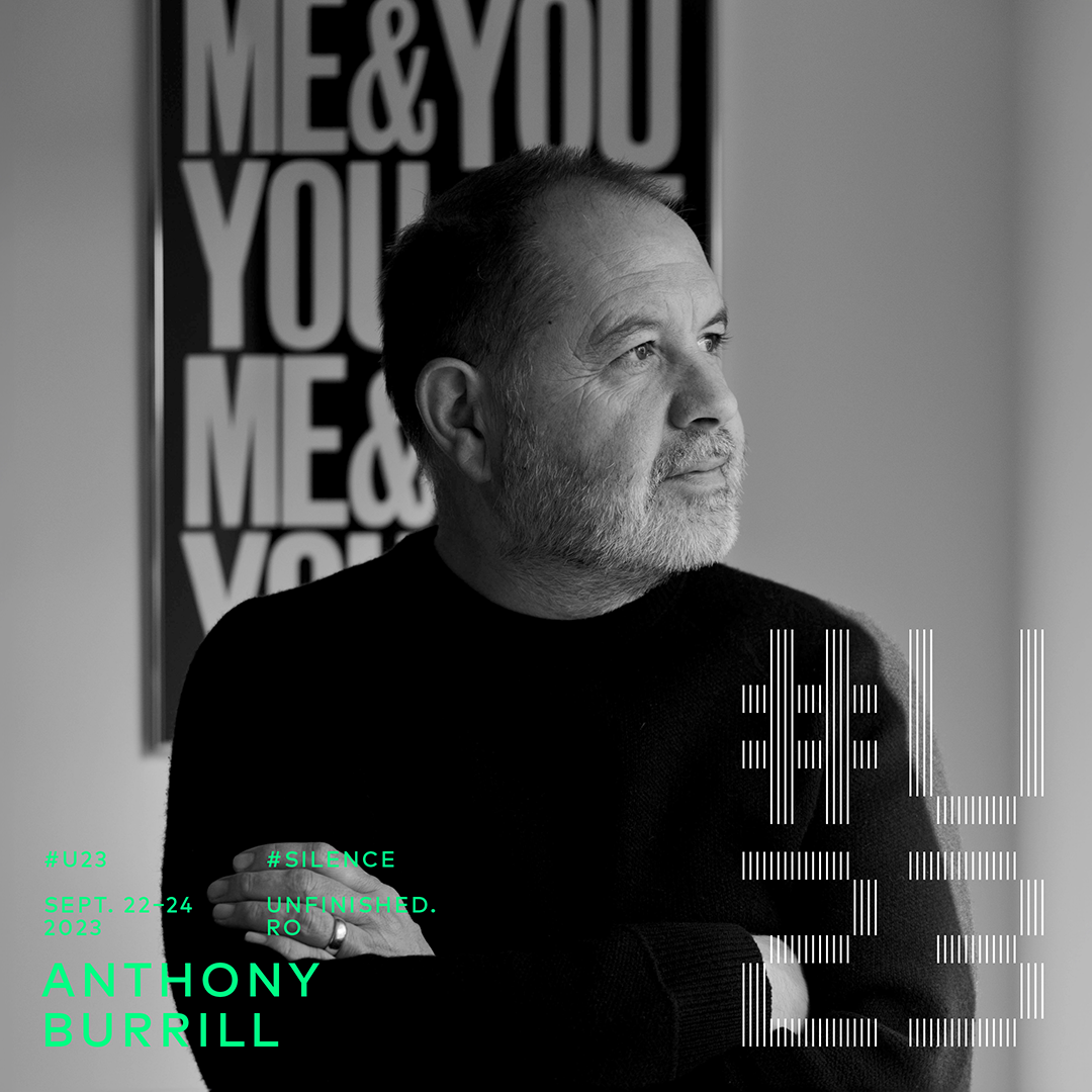 Anthony Burrill, artist de la UNFINISHED: ,,viaţa la ţară e un loc ...